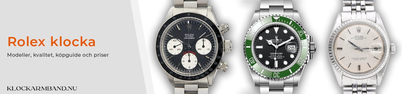Rolex klocka: modeller, kvalitet, köpguide och priser – Klockarmband